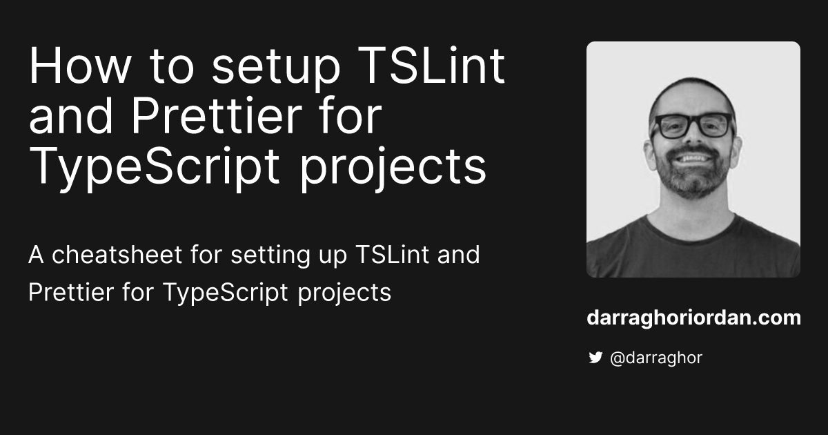 How To Setup Tslint And Prettier For Typescript Projects