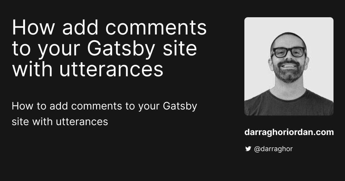 How add comments to your Gatsby site with utterances