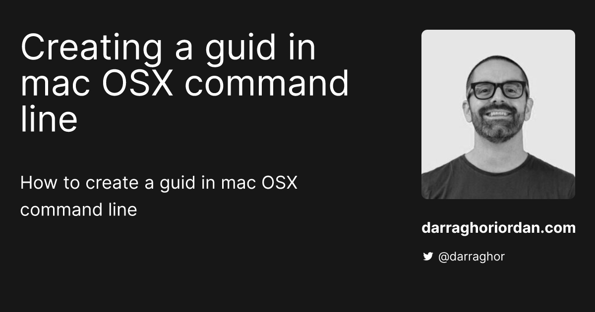 Creating a guid in mac OSX command line