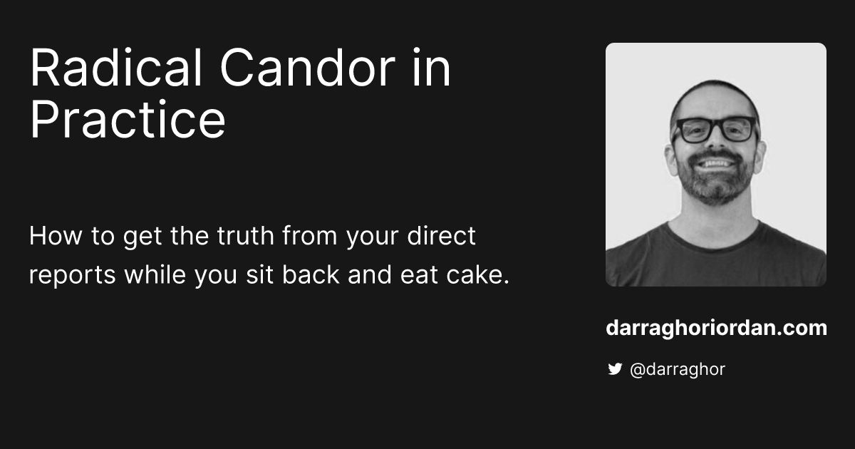 Radical Candor in Practice