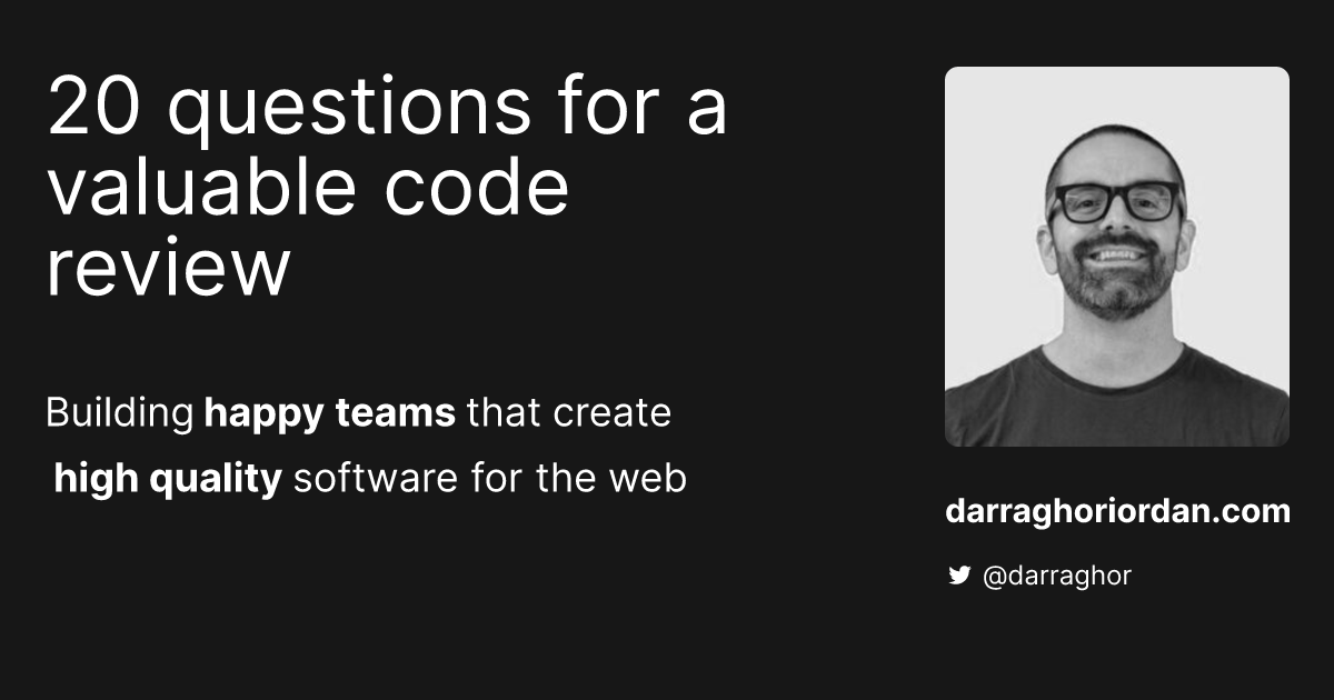 20 questions for a valuable code review